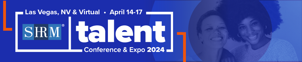 SHRM Talent Conference & Expo 2024
